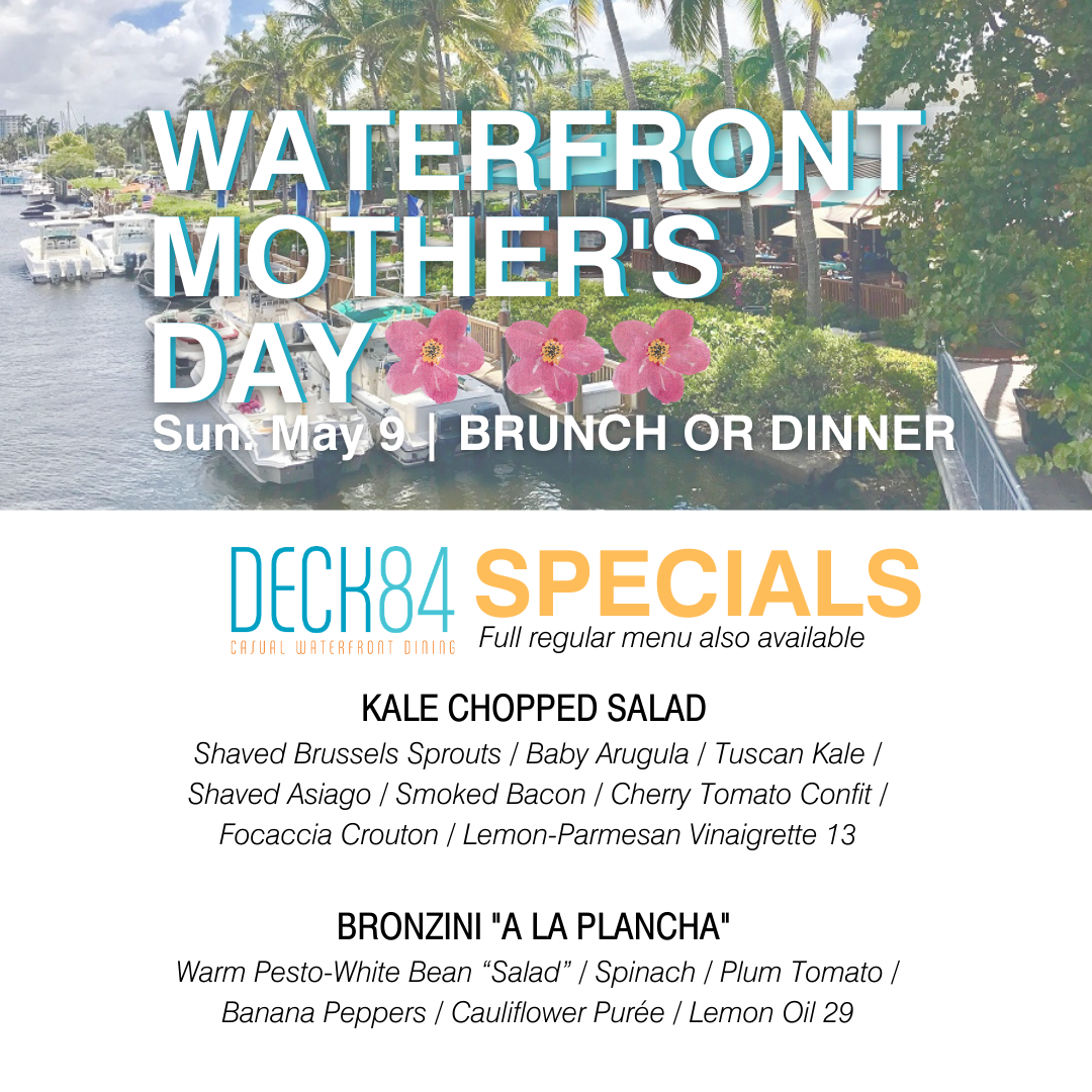 Waterfront Mother's Day | Deck 84 | American Restaurant in Delray Beach, FL